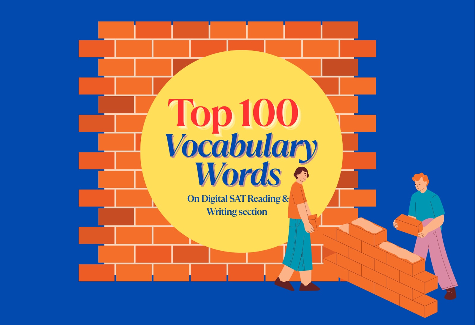 100 Essential SAT® Vocab Words for Top Scores | Best SAT Score