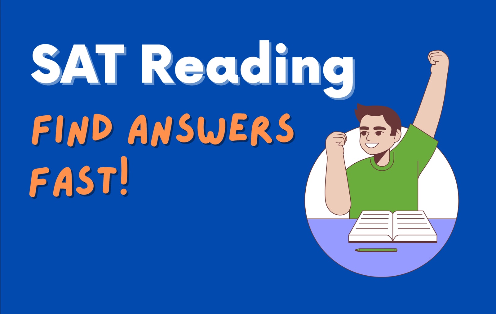 Step-by-Step SAT Reading Breakdown: Find Answers Easily and Fast | Best ...