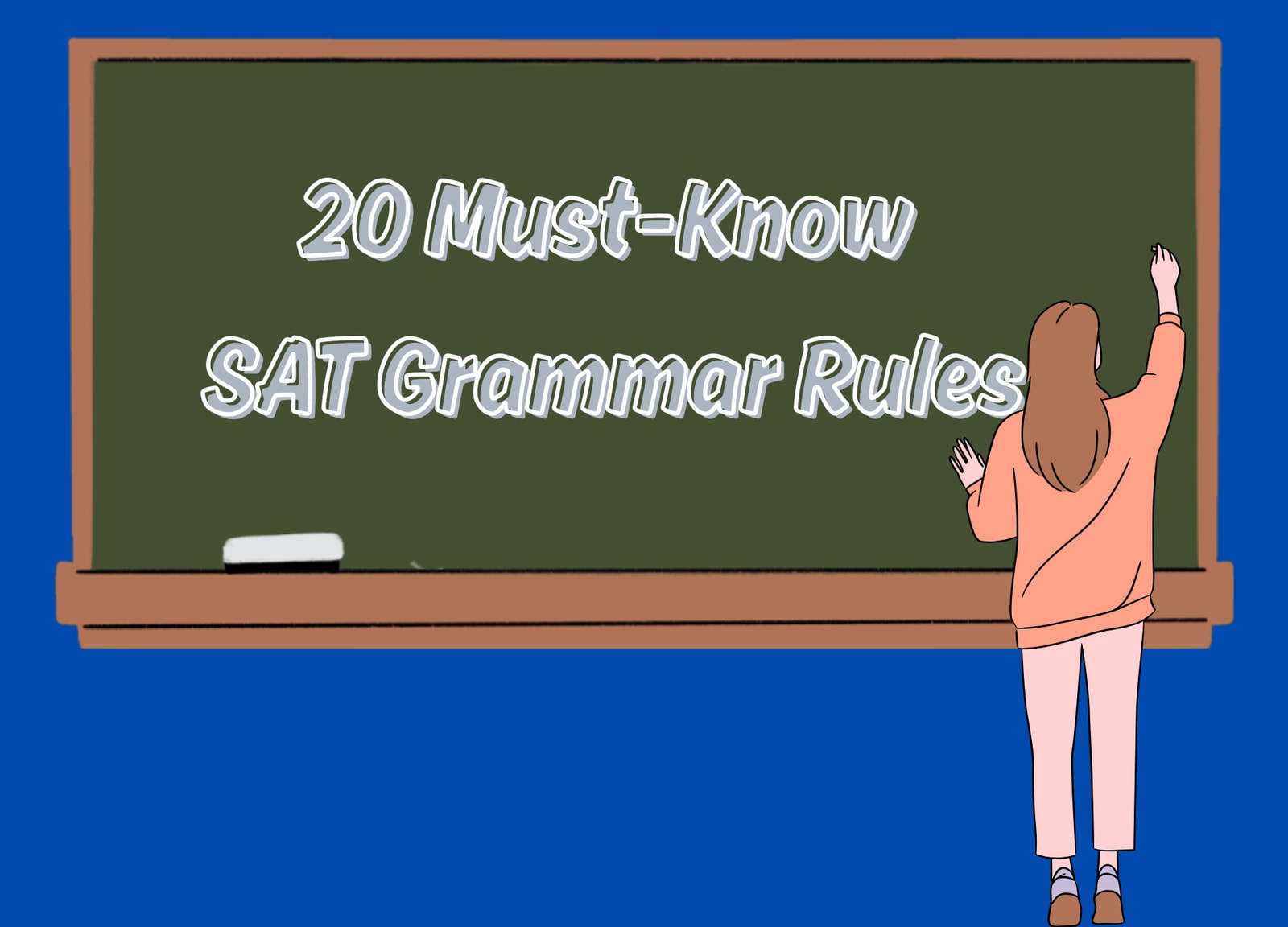 20 Must-Know SAT Grammar Rules | Best SAT Score
