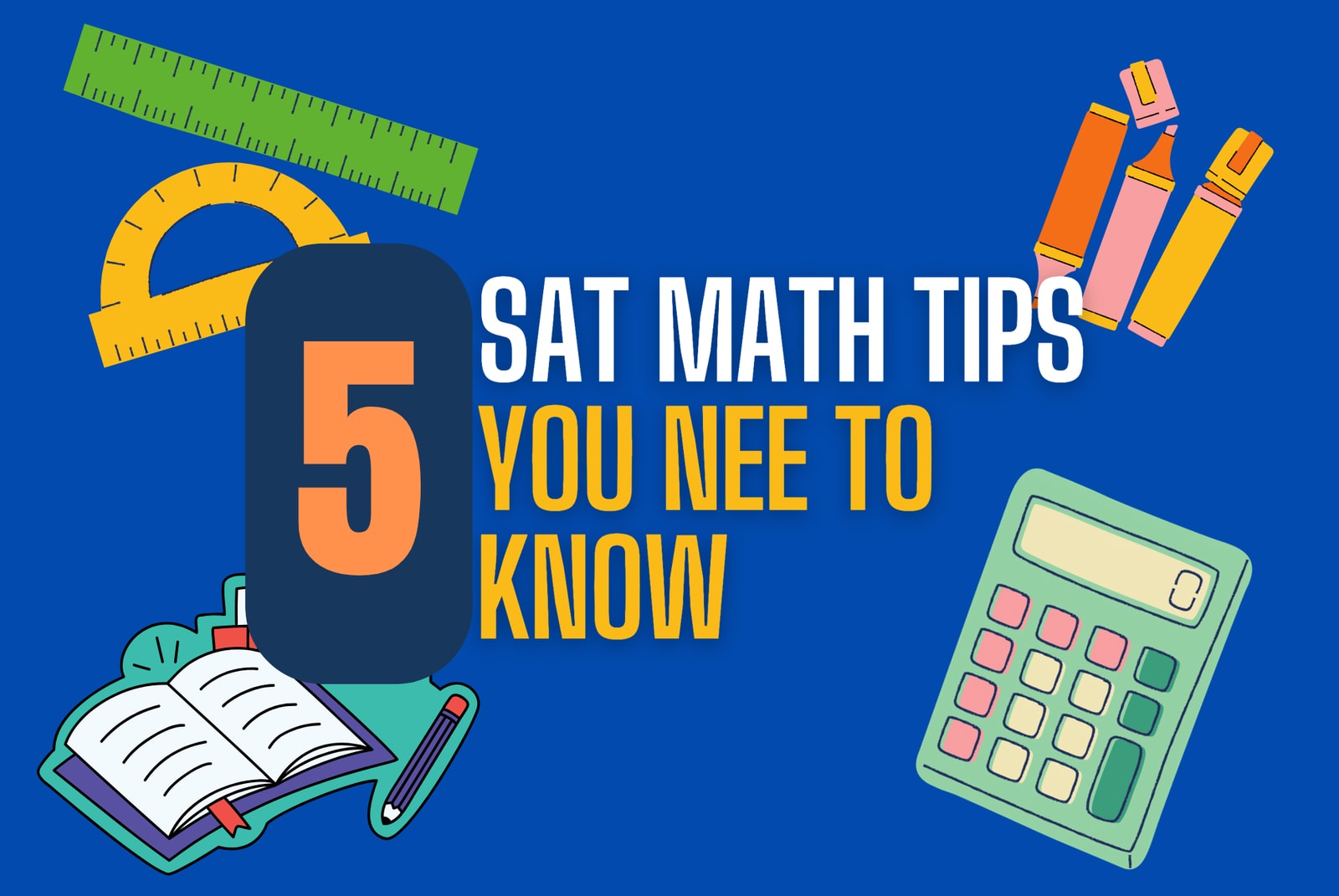 5 Practical Tips for the SAT Math Section | Best SAT Score