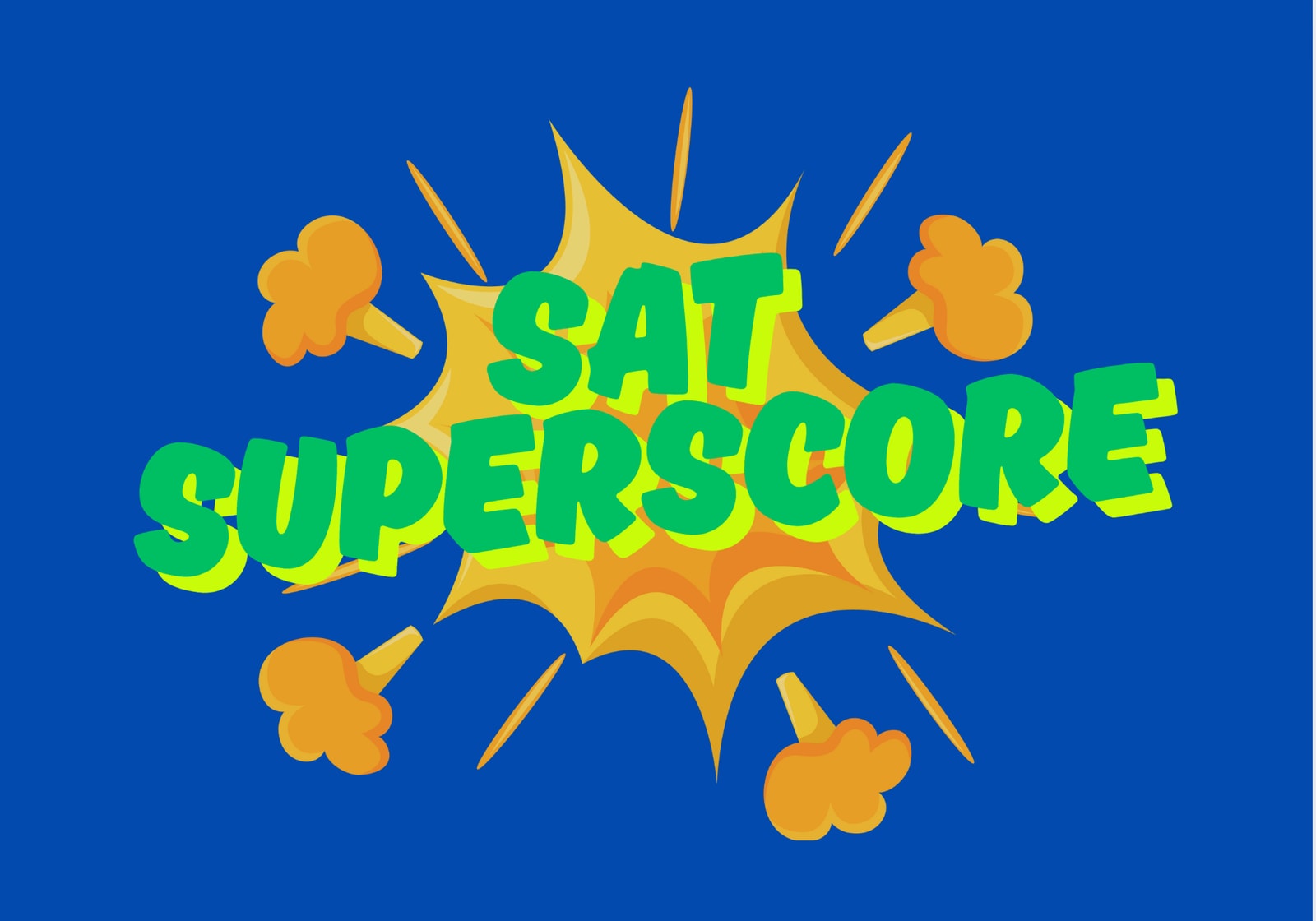 Find Out Which Colleges Superscore the SAT and Why It Matters | Best ...