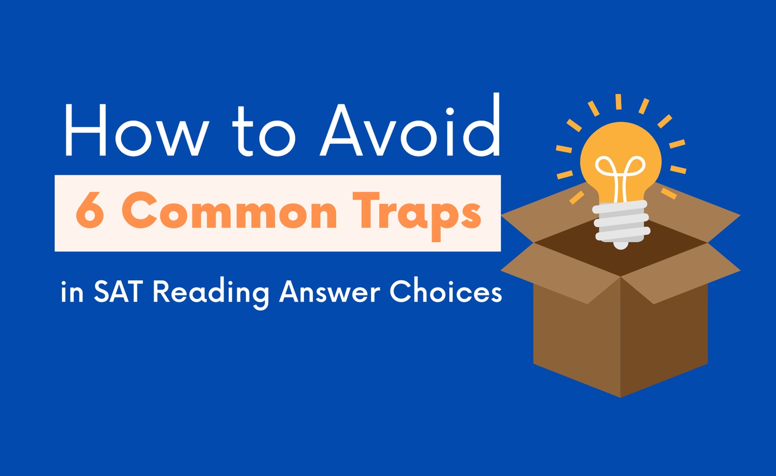 How to Avoid 6 Digital SAT Reading Traps Using Best SAT Score | Best ...